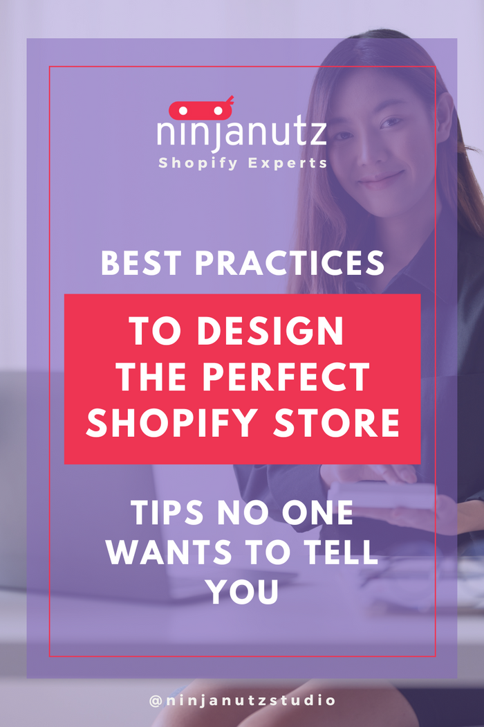Best Practices to Design the Perfect Shopify Store - Tips No One Wants