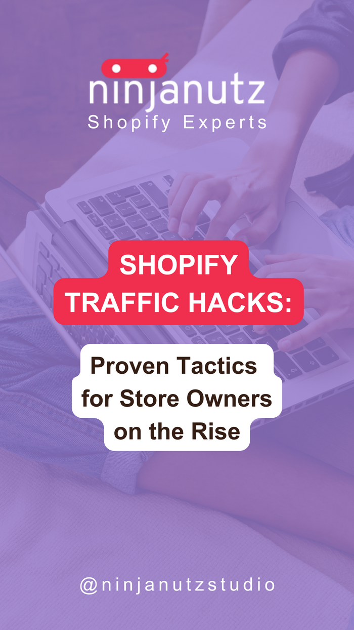 Shopify Traffic Hacks: Proven Tactics for Store Owners on the Rise